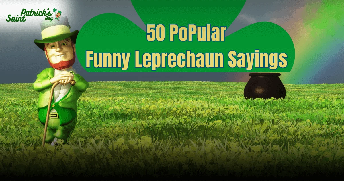 50 Popular Funny Leprechaun Sayings 2025