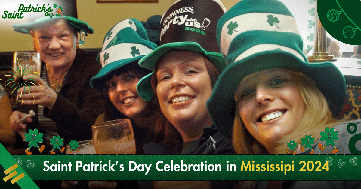 Saint Patrick's Day Celebration In Mississippi 2024 ☘️